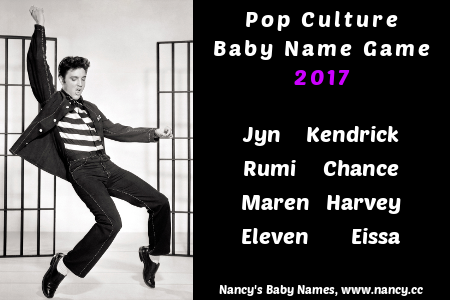 Pop culture baby name game, 2017 – Nancy's Baby Names