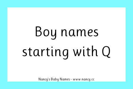 Boy names starting with Q – Nancy’s Baby Names